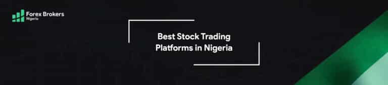 5 Best Stock Trading Platforms And Brokers In Nigeria (2025)